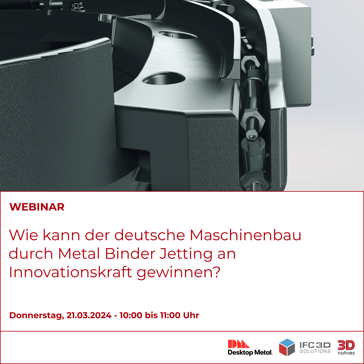 Webinar: Metal Binder Jetting im deutschen Maschinenbau - 3Dnatives