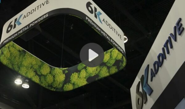 6K Additive Shows Its Sustainable, Metal Powders for Additive ...