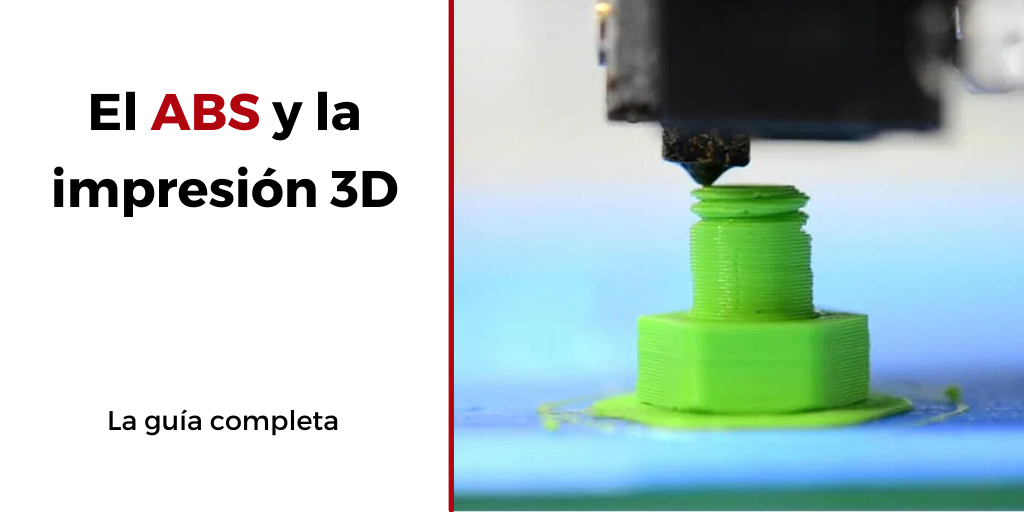 Guía completa: El filamento de ABS en la impresión 3D - 3Dnatives