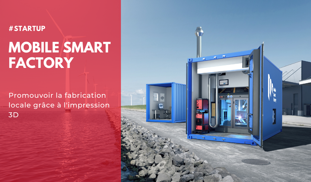Mobile Smart Factory encourage la production locale - 3Dnatives