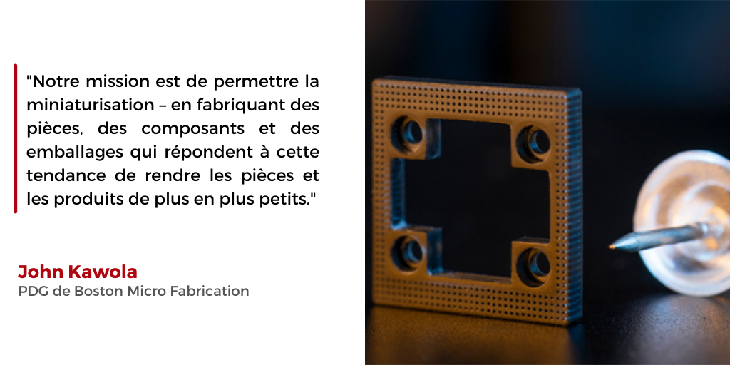 Boston Micro Fabrication et la stéréolithographie à l'échelle ...