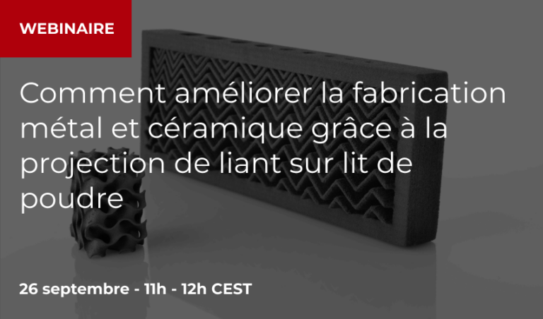 Webinaire : Comment améliorer la fabrication métal et céramique grâce à ...
