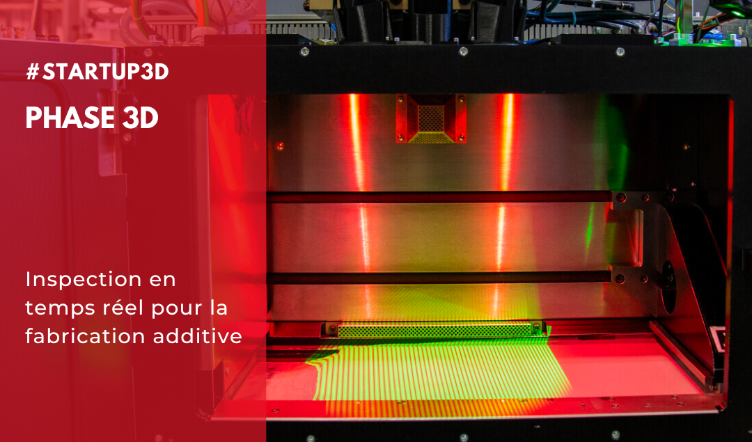Phase3D et sa solution d'inspection pour l'impression 3D - 3Dnatives